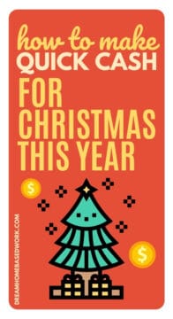 10 Ways To Make Quick Cash for Christmas This Year – Dream Home Based Work