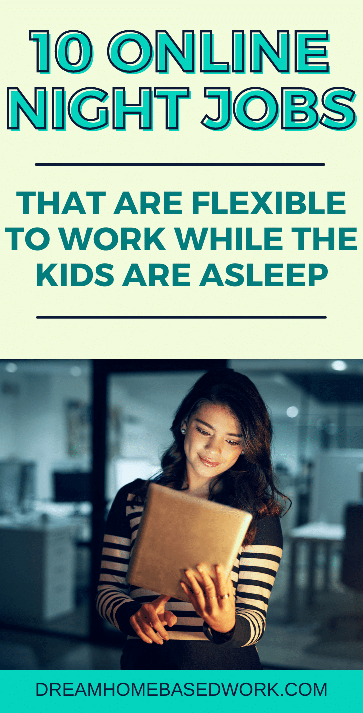 10 Online Night Jobs That Are Flexible To Work While The Kids Are ...