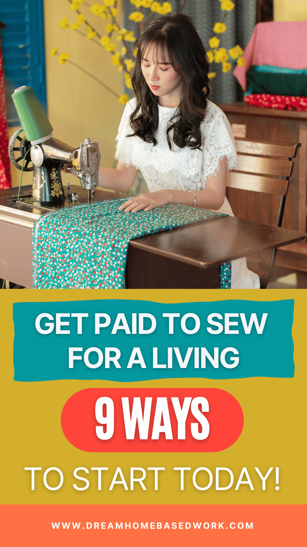 Earn Money Sewing for A Living: 9 Ways To Get Started Today! - Dream ...