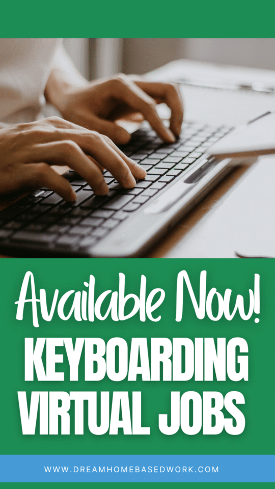 The Best Virtual Keyboarding Jobs Available Right Now Online - Dream Home Based Work